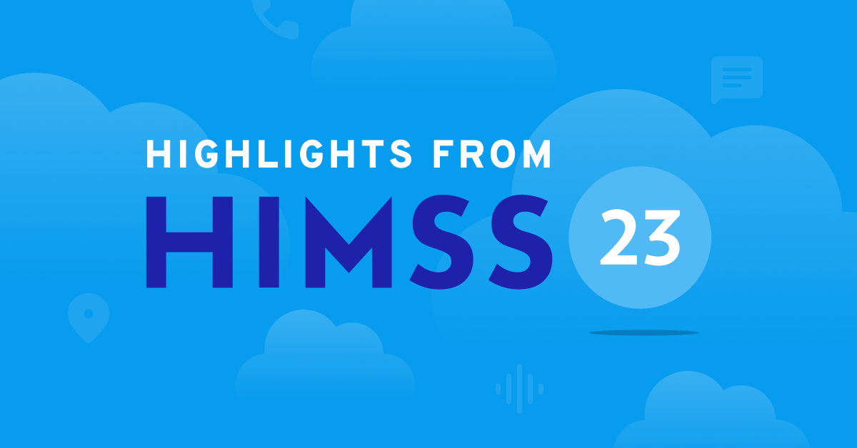 HIMSS 2023: New Patient Expectations and AI’s Evolved Role Were the ...