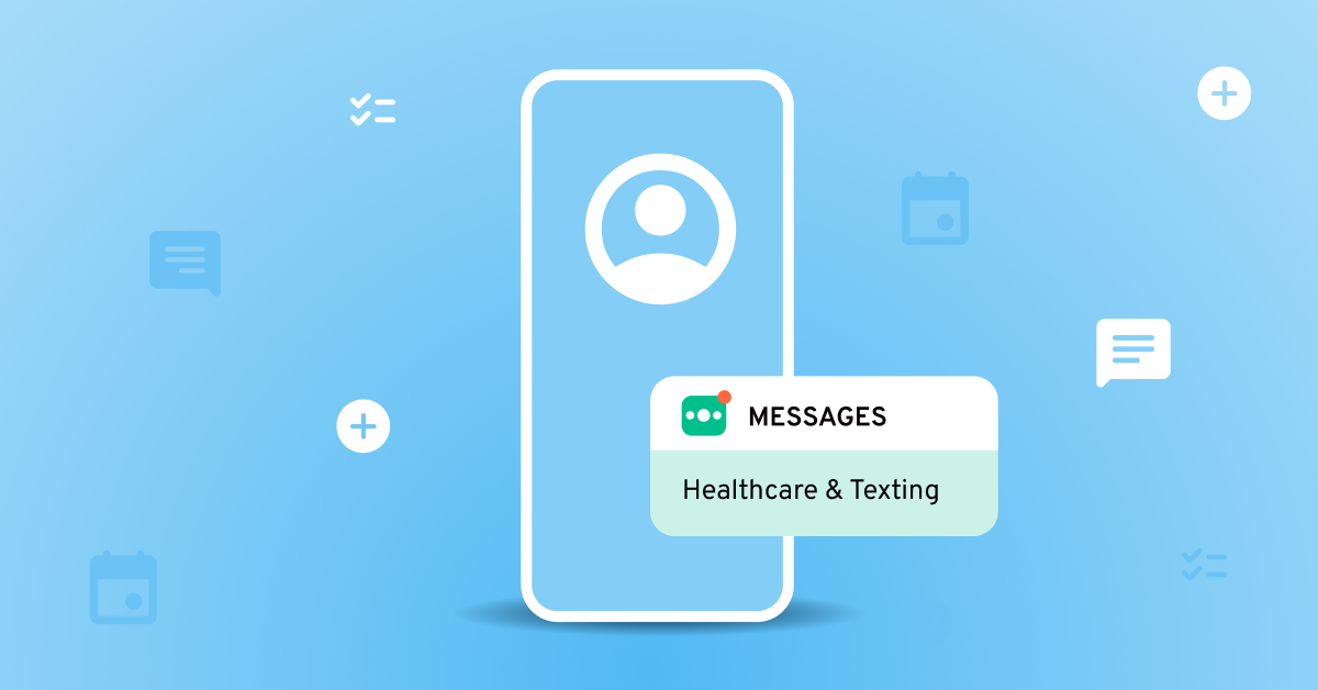 The Use Cases of Healthcare Texting